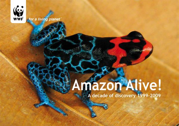 Amazon Alive! A decade of discovery 1999-2009 | WWF