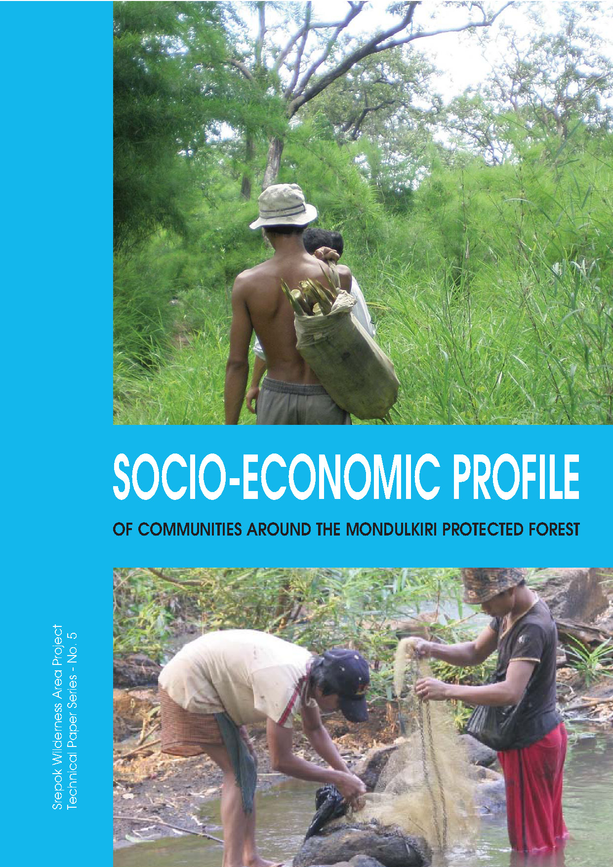Socio-economic profile of communities around the Mondulkiri Protected ...