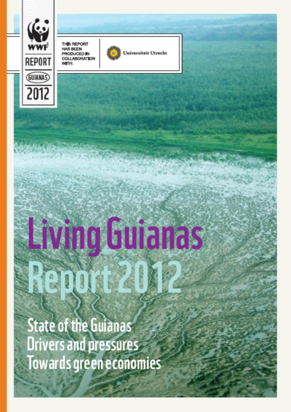 The Living Guianas Report | WWF